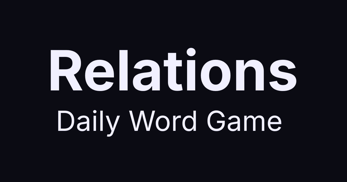 Relations - Daily Word Game